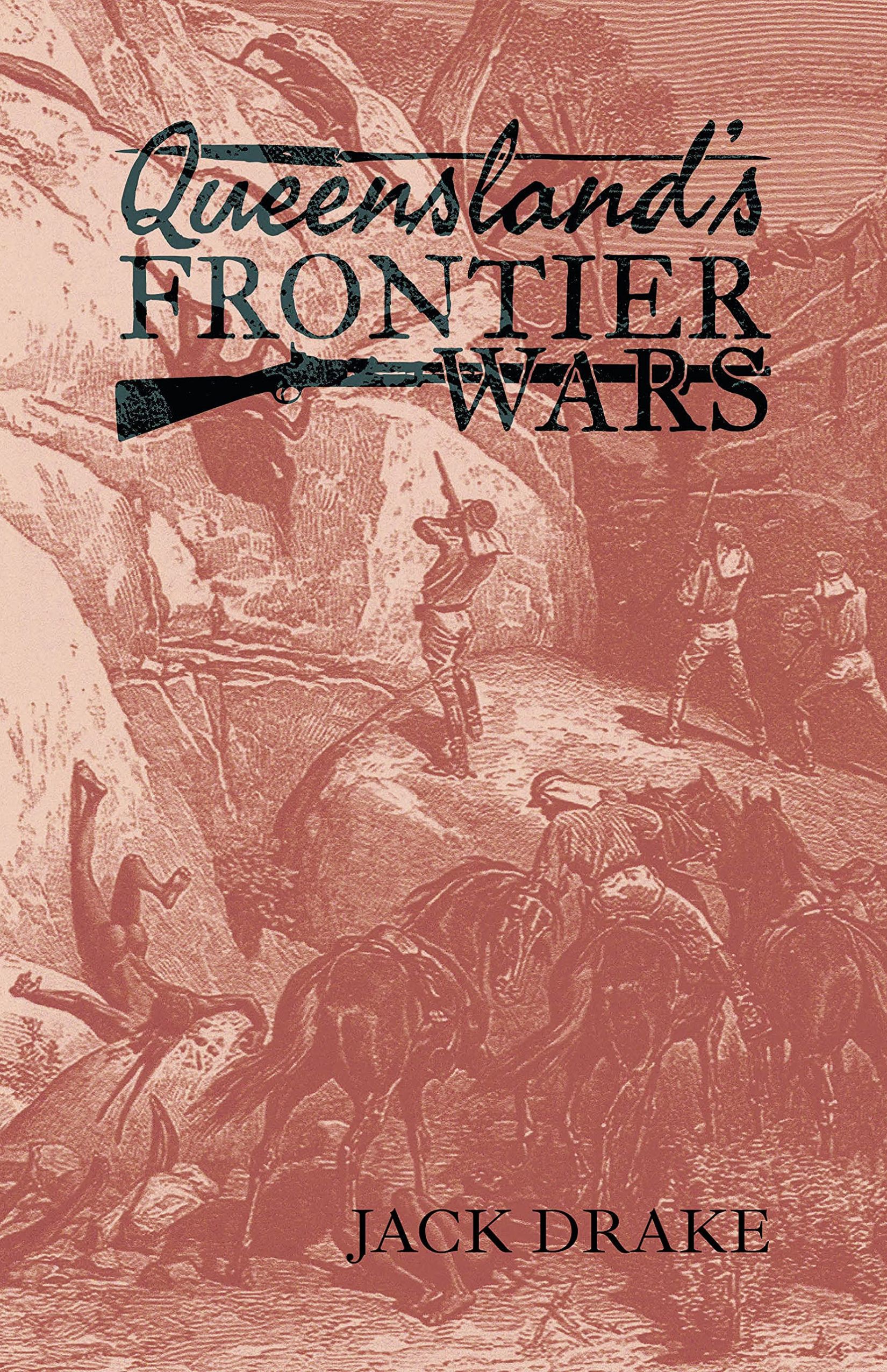 GRAIL Holiday 2022 Queensland's frontier wars | State Library of Queensland