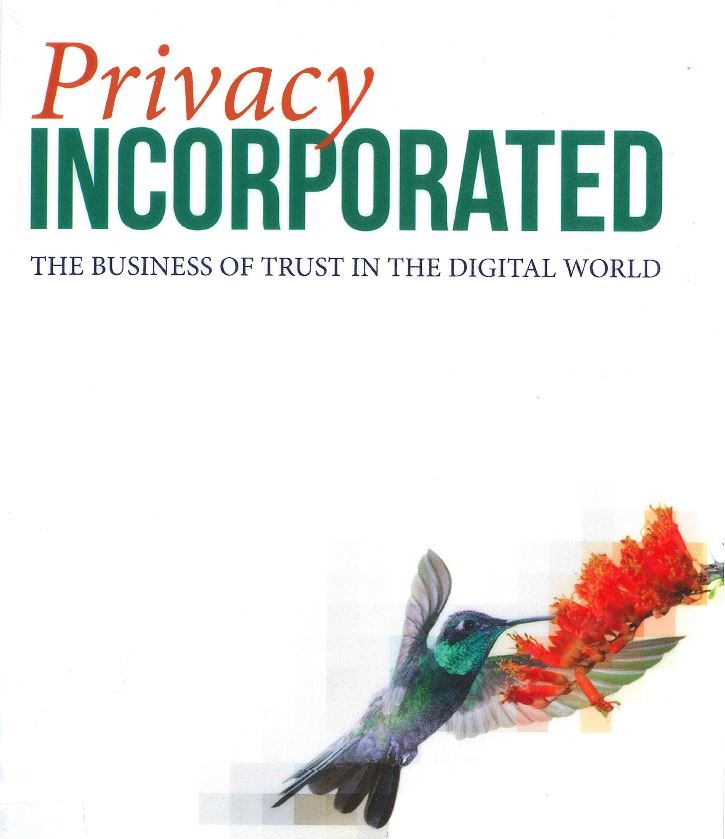 Privacy incorporated : the business of trust in the digital world (book ...