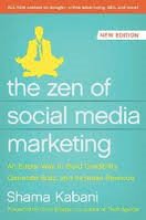 The Zen of Social Media Marketing : An Easier Way to Build Credibility ...