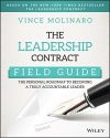 The leadership contract field guide : the personal roadmap to becoming ...