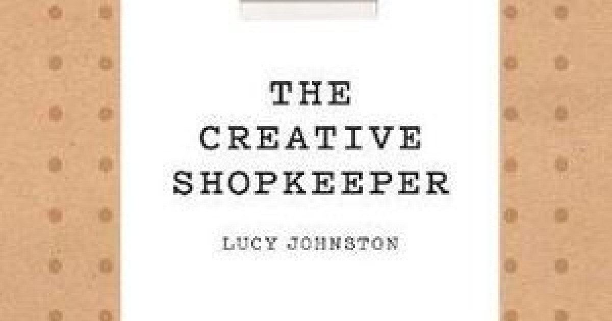 The creative shopkeeper (book) | State Library Of Queensland